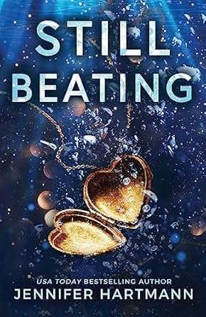 Still Beating by Jennifer Hartmann - Book Review - Miles Of Comfort And ...